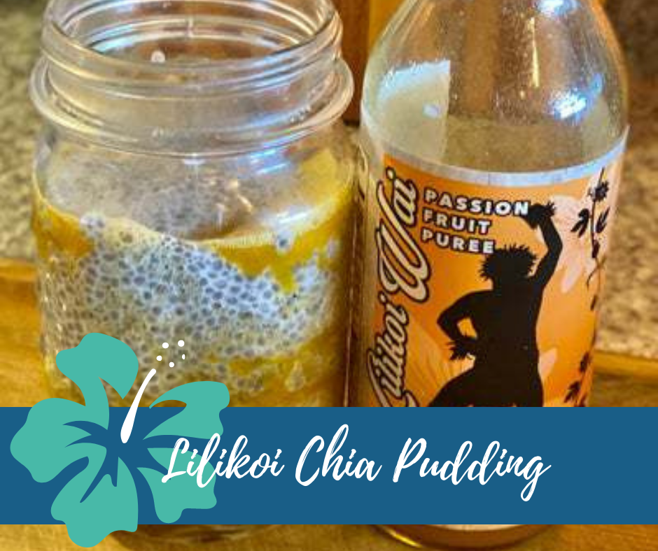 Lilikoi Chia Pudding | Tastes of Aloha