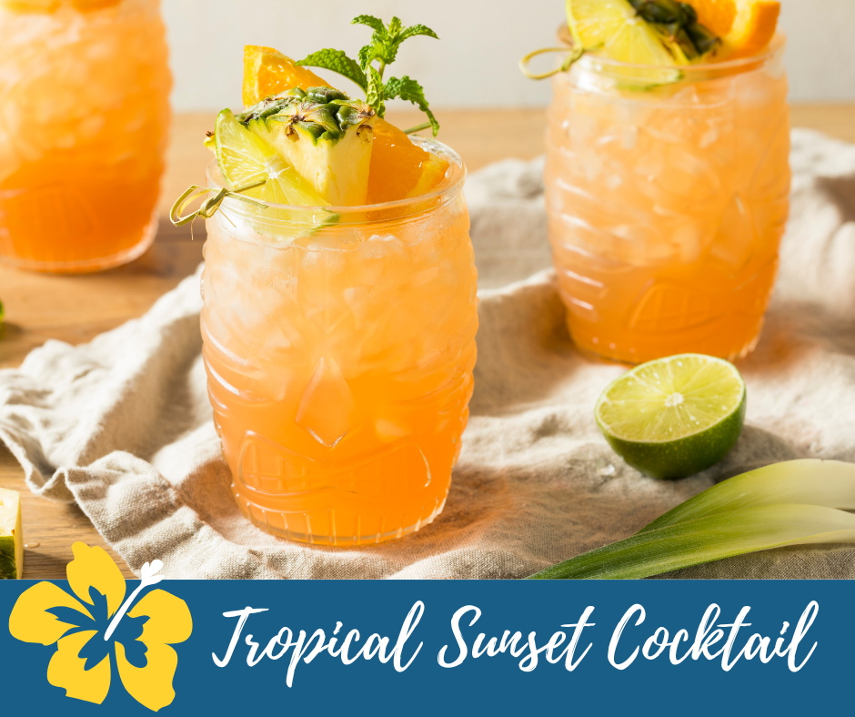 Tropical Sunset Cocktail | Tastes of Aloha